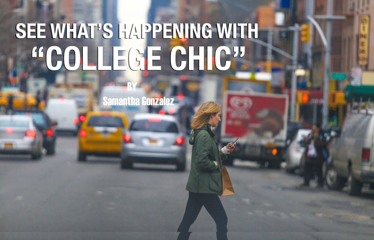 What is College Chic?